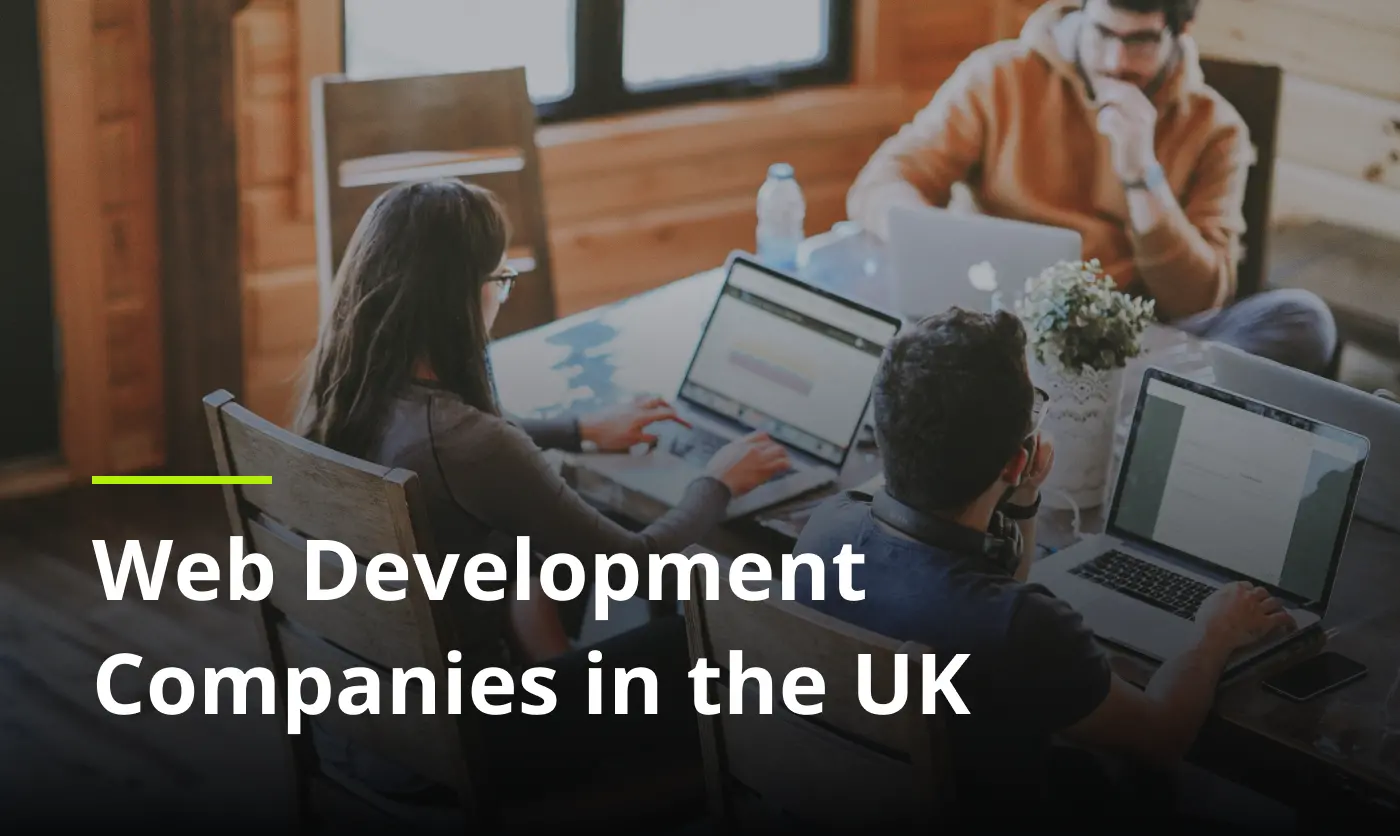 Top 15 Web Development Companies in the UK (2024)