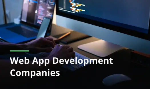 Top 15 Web App Development Companies (2025)