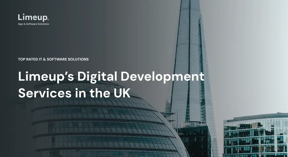 UK-Based App & Software Solutions by Limeup