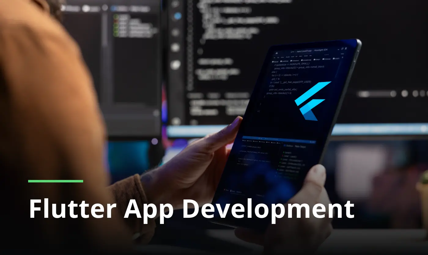 Flutter App Development: Process, Costs, and Best Practices